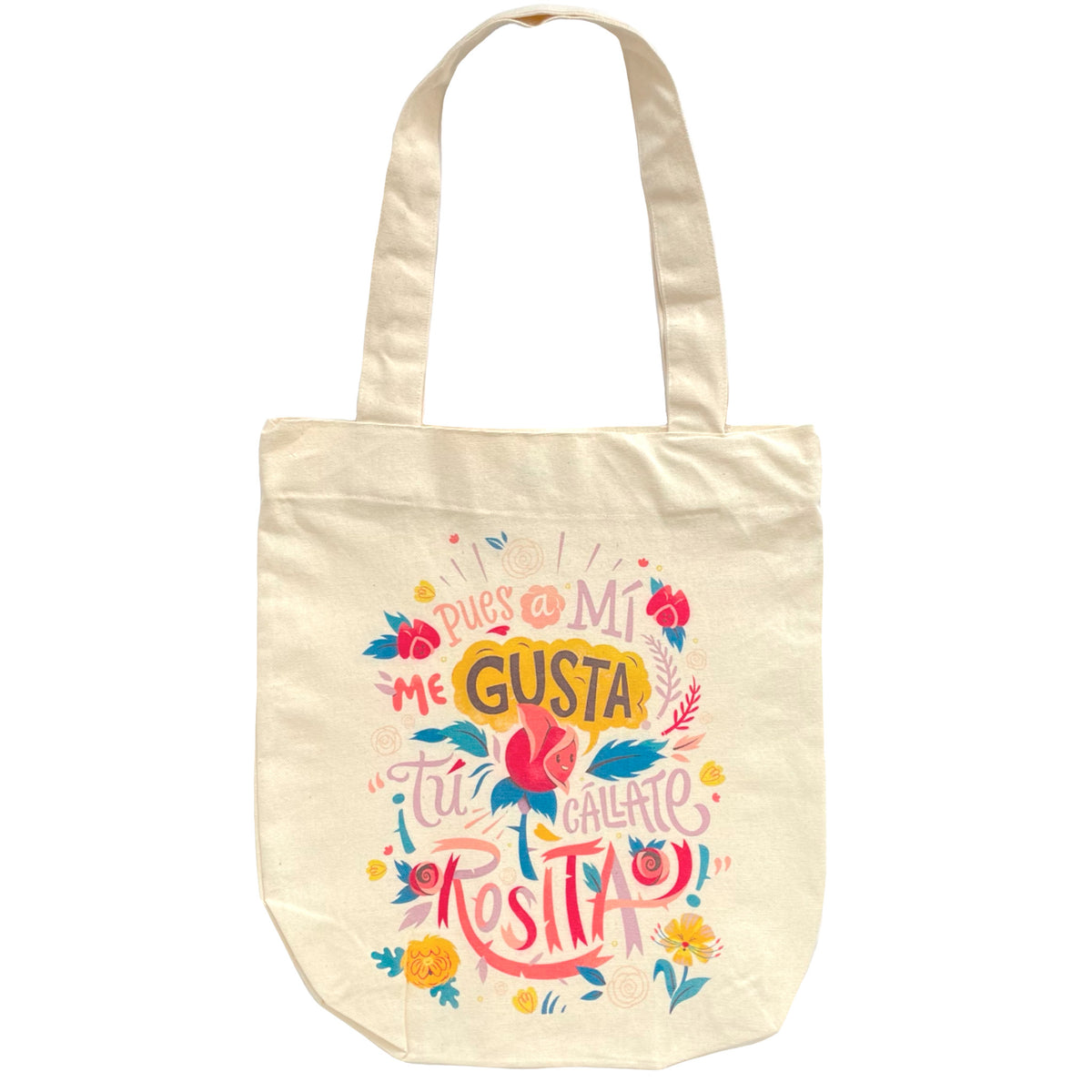 Totebag Frases Si a mí me gusta tu cállate rosita – By Mexico artículos ...